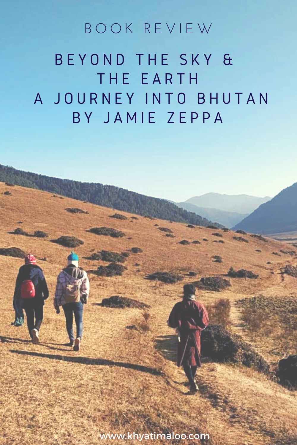 Book Review: Beyond the Sky and the Earth: A Journey Into Bhutan