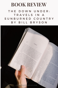 Book Review Down Under Travels in a Sunburned Country
