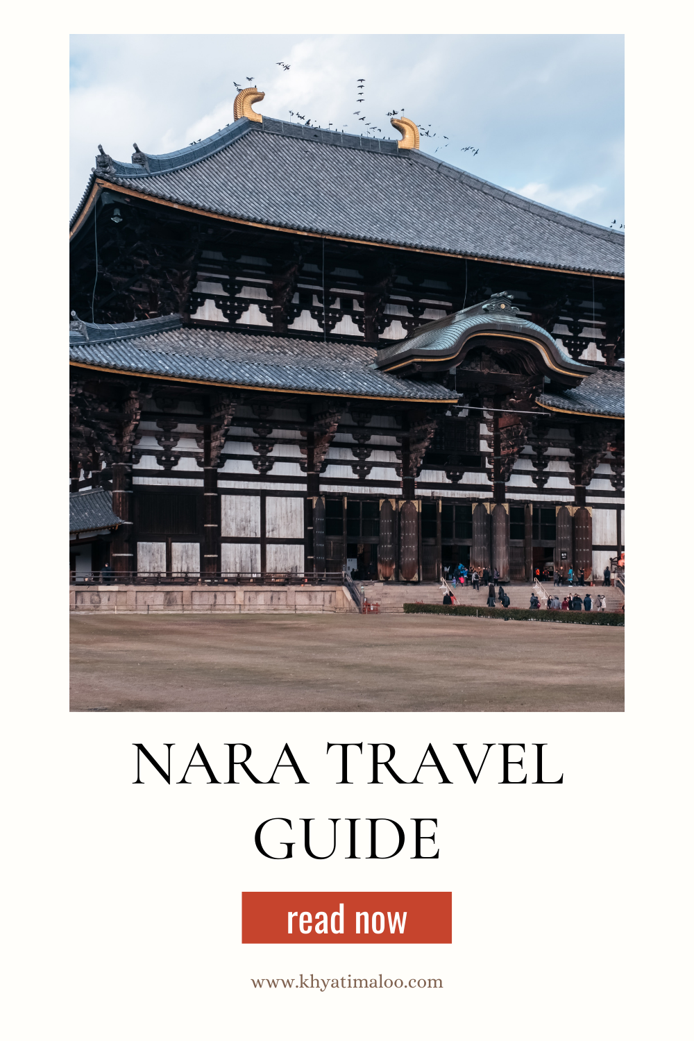 Nara Travel Guide | Cost of Travelling to Nara • Khyati Maloo
