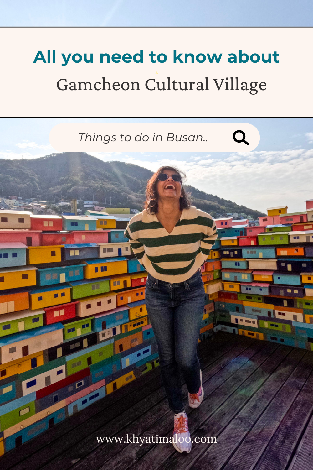 A Guide to Gamcheon Culture Village in Busan • Khyati Maloo, Itinerary ...